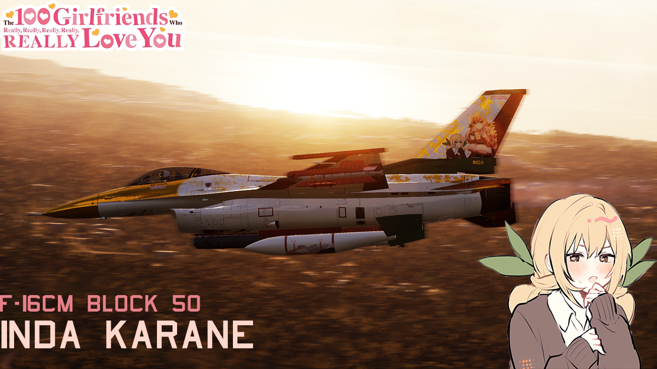 F-16CM bl.50 Inda Karane (from The 100 Girlfriends Who Really, Really, Really, Really Love You ...
